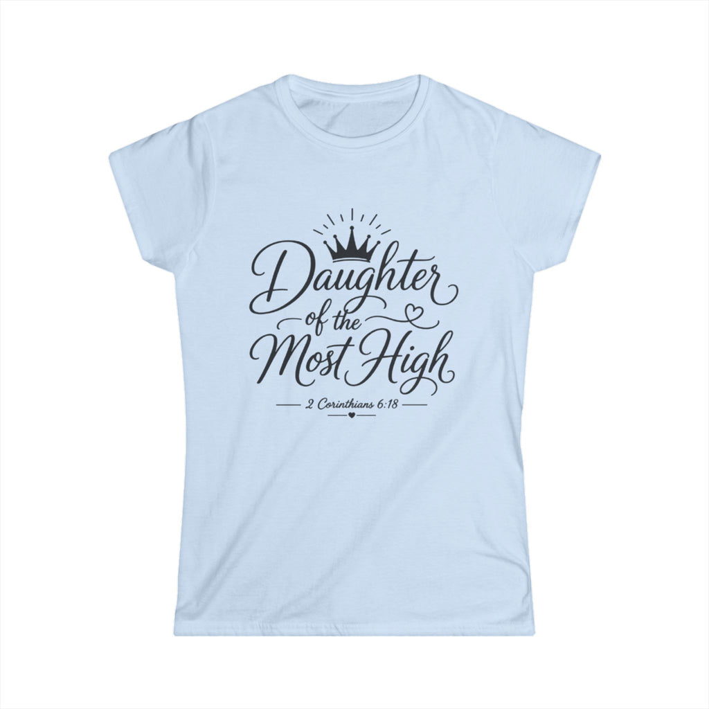 Daughter of the Most High Tee — Faith-Based Women's Christian T-Shirt ...